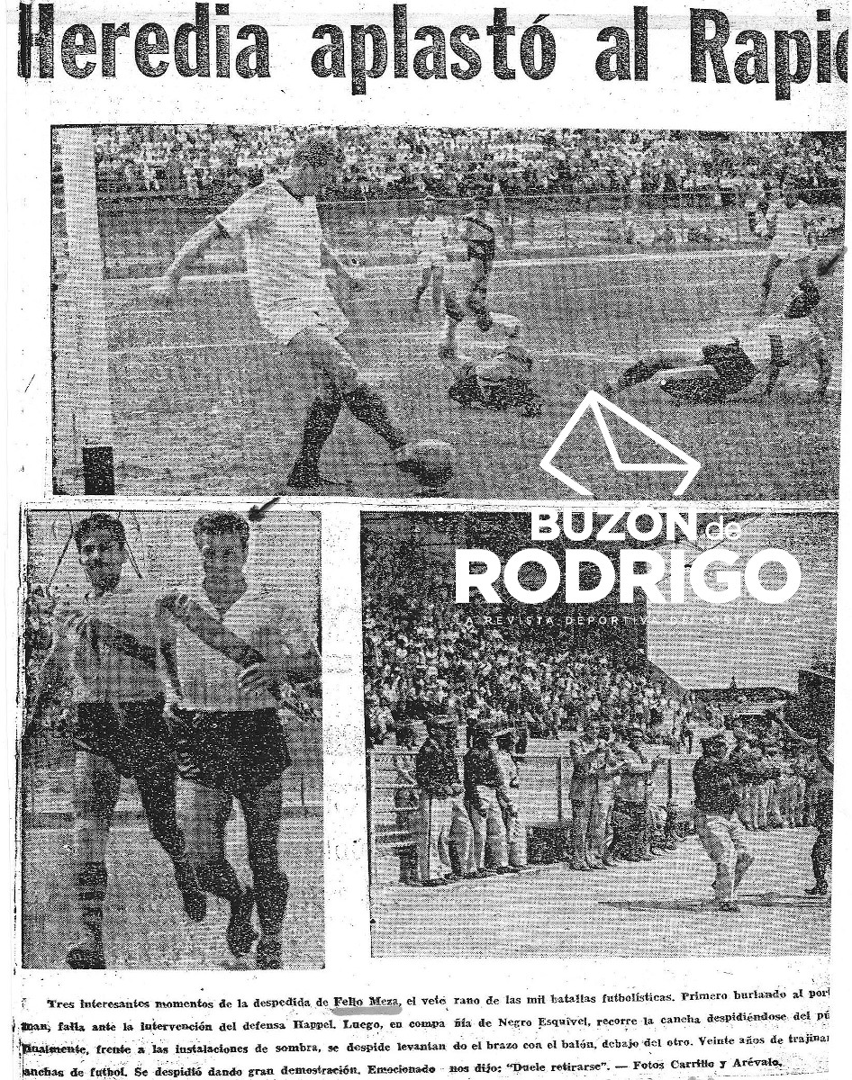 Cuando el brumoso "Fello" Meza dijo adiós al fútbol con Herediano ...
